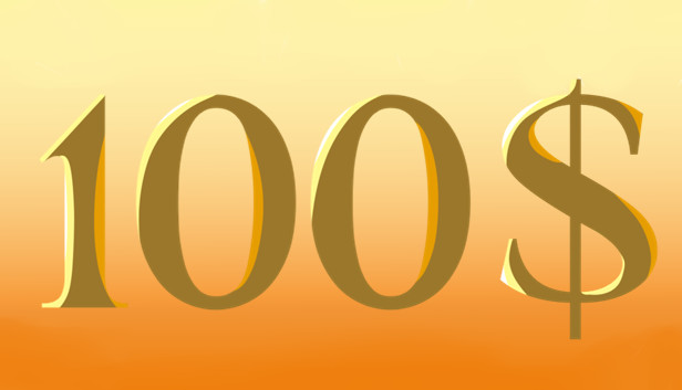 100$ on Steam