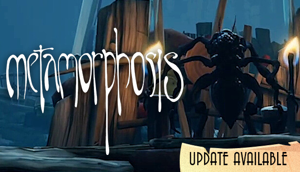 Metamorphosis on Steam