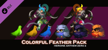 Heroine Anthem Zero 2：Colorful Feather Pack on Steam
