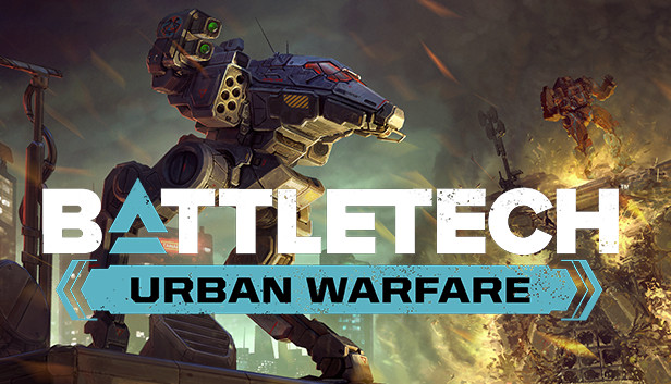 BATTLETECH Urban Warfare on Steam