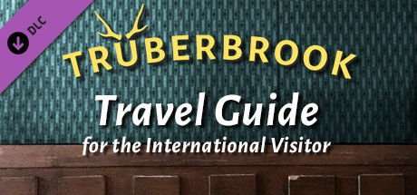 Truberbrook - Travel Guide on Steam