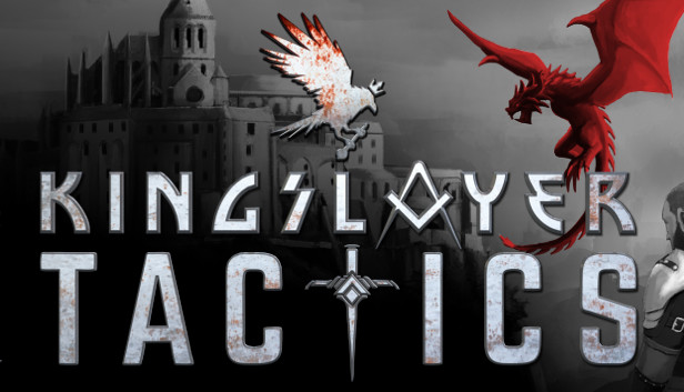 Kingslayer Tactics - Steam News Hub