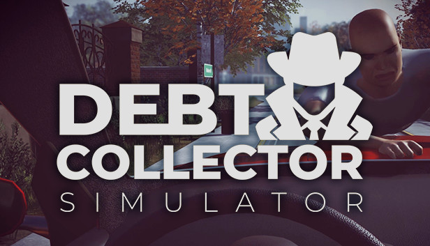 Debt Collector Simulator on Steam