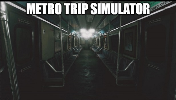 Metro Trip Simulator on Steam