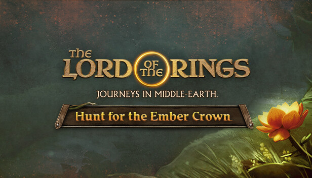 Journeys In Middle-earth - Hunt For The Ember Crown Dow... Journeys In Middle-earth - Hunt For The Ember Crown Dow...