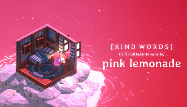 Kind Words · Kind Words (lo fi chill beats to write to) Price history · SteamDB