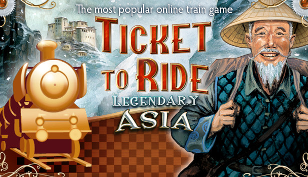 Ticket to Ride - Legendary Asia di Steam