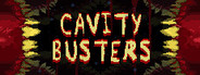 Cavity Busters - Cavity Busters Patch 38 - Steam News