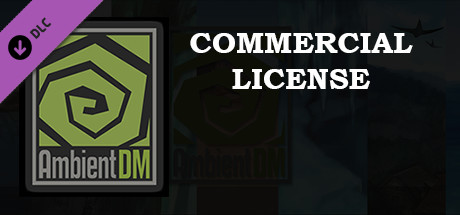 Ambient DM DLC - Commercial License on Steam