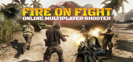 Fire On Fight : Online Multiplayer Shooter on Steam