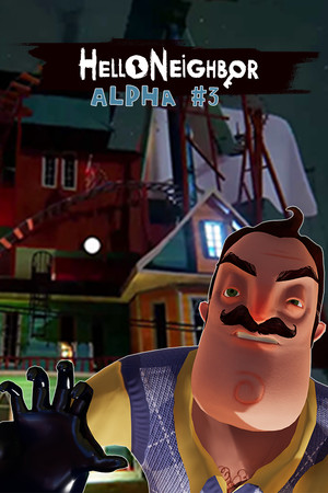 Hello Neighbor Alpha 3 · SteamDB