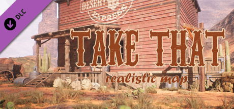 Take That - Bonus Realistic Map on Steam