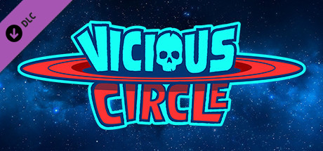 Vicious Circle - Founder's Pack on Steam
