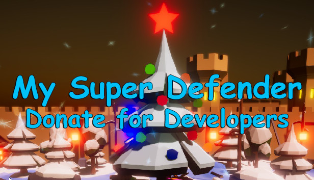 My Super Defender: Donate for Developers x3 History (App 1130521) · SteamDB