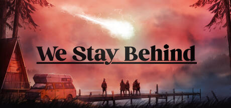 We Stay Behind on Steam