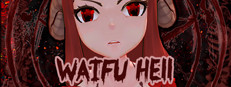 WAIFU HELL on Steam