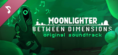 Moonlighter: Between Dimensions Original Soundtrack on Steam
