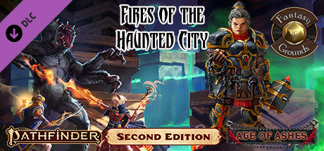 Fantasy Grounds - Pathfinder 2 RPG - Age of Ashes AP 4: Fires of the Haunted City (PFRPG2) Steam ...