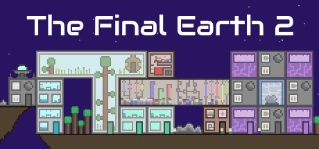 The Final Earth 2 on Steam