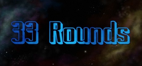 Steam Community :: 33 Rounds