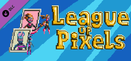 League of Pixels - Cyber Skin Bundle on Steam