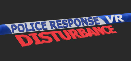 Police Response VR : Disturbance on Steam