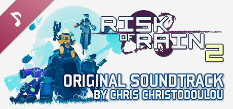 Risk of Rain 2 Soundtrack on Steam