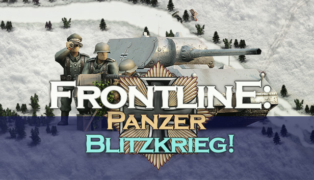 Frontline: Panzer Blitzkrieg! on Steam