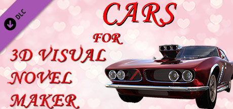 Cars for 3D Visual Novel Maker on Steam