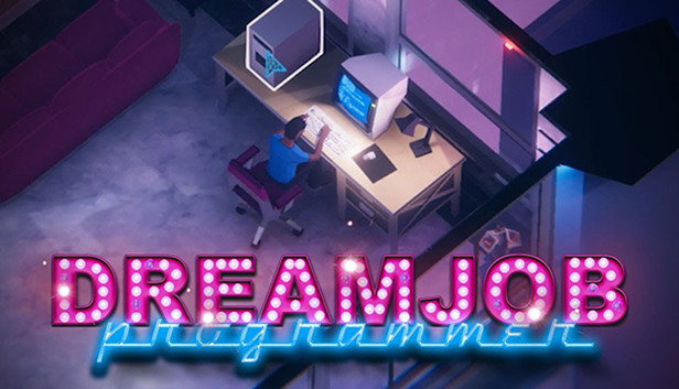 Dreamjob: Programmer Simulator - Learn Programming Games on Steam