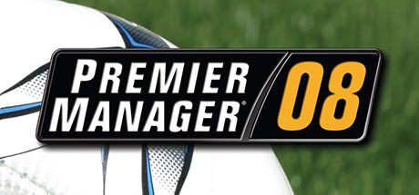 Premier Manager 08 on Steam