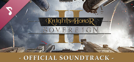 Knights of Honor II: Sovereign Soundtrack on Steam