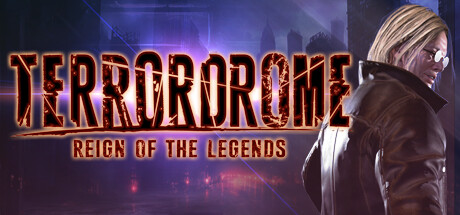 Terrordrome - Reign of the Legends on Steam