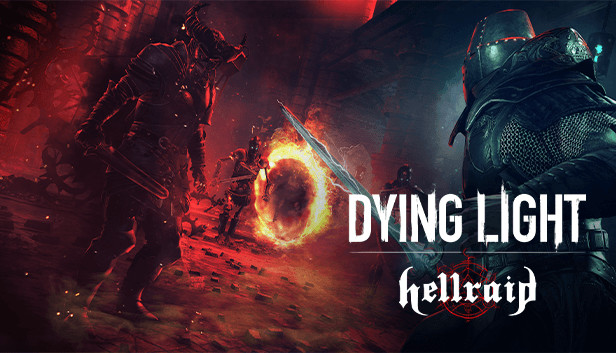 Dying Light - Hellraid on Steam