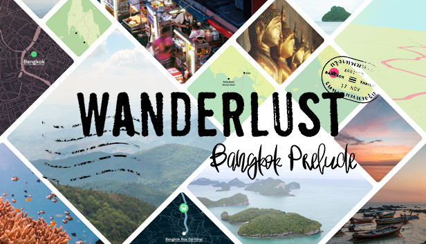 Wanderlust: Bangkok Prelude on Steam
