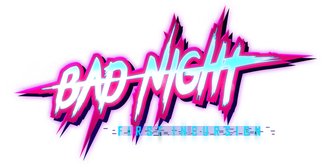 Bad Night - First Incursion · SteamDB