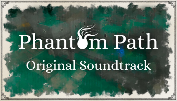 Phantom Path Soundtrack on Steam
