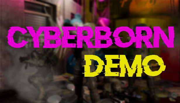 CyberBorn Demo Steam Charts (App 1327990) · SteamDB