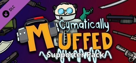 Cymatically Muffed - Supporter Pack Price history · SteamDB
