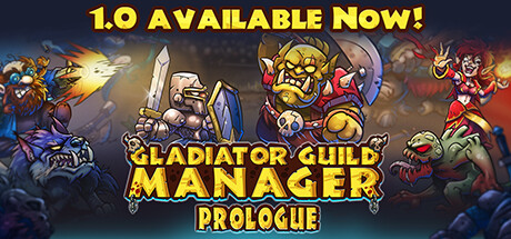 Gladiator Guild Manager: Prologue · SteamDB