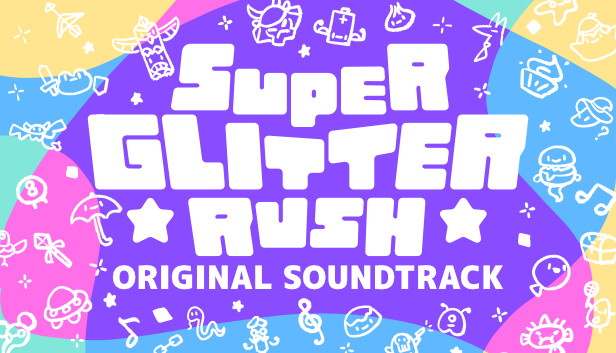 Super Glitter Rush Original Soundtrack on Steam