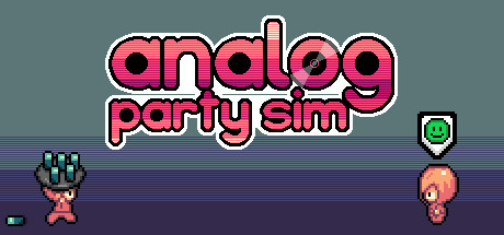 Analog Party Sim on Steam