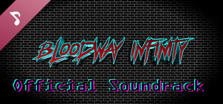 Bloodway Infinity - Soundtrack Steam Charts · SteamDB
