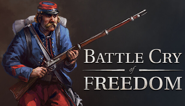 Battle Cry of Freedom on Steam