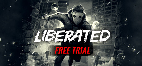 Liberated: Free Trial on Steam