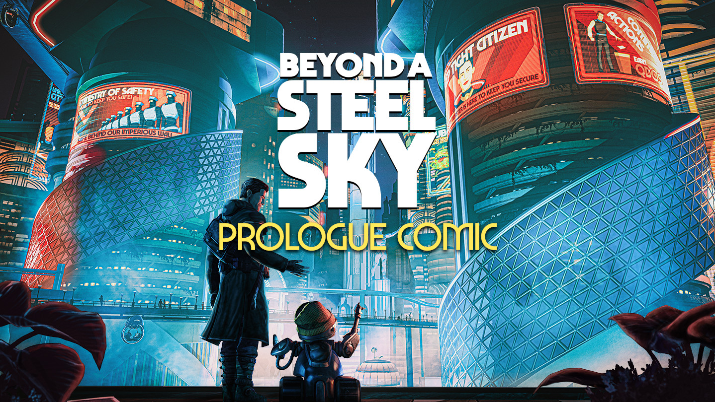 Beyond a Steel Sky Prologue Comic Book on Steam