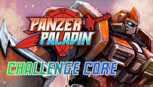 Panzer Paladin: Challenge Core on Steam