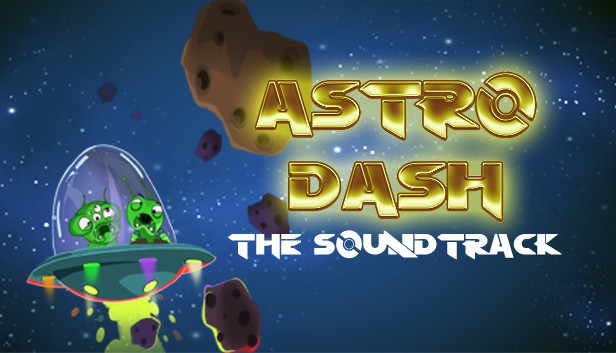 Astro Dash Soundtrack on Steam