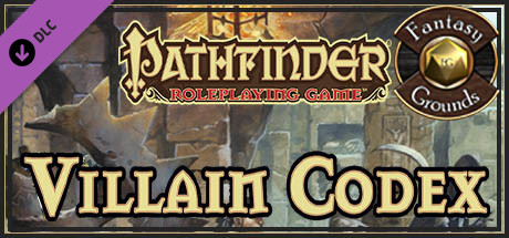 Fantasy Grounds - Pathfinder Roleplaying Game: Villain Codex Steam ...