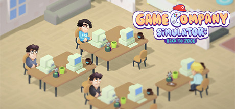 老板，游戏凉了！- Game Company Simulator: back to 2000 on Steam